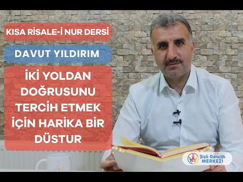 DAVUT YILDIRIM   İKİ YOLDAN DOĞRUSUNU TERCİH ETMEK İÇİN HARİKA BİR DÜSTUR
