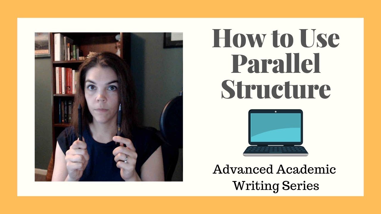 How To Use Parallel Structure Advanced Academic Writing Series YouTube how-to-use-parallel-structure-advanced-academic-writing-series-youtube