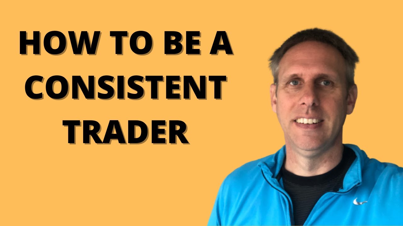 HOW TO BE A CONSISTENT TRADER - One Good Trade - YouTube