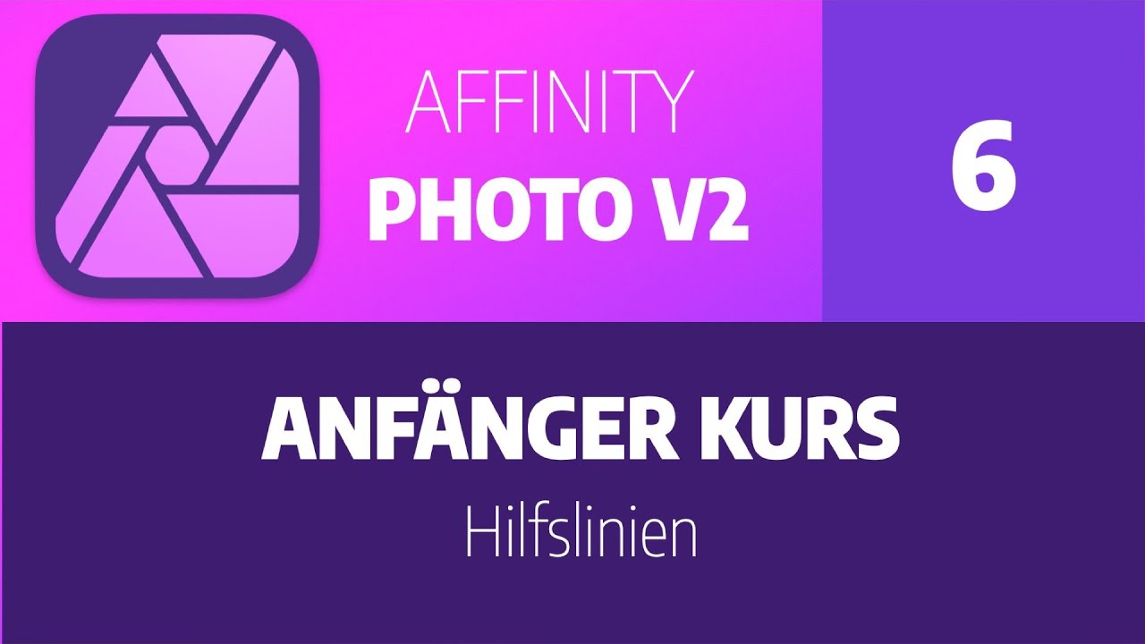 Affinity Photo Version 2 - Teil 6: Hilfslinien - YouTube