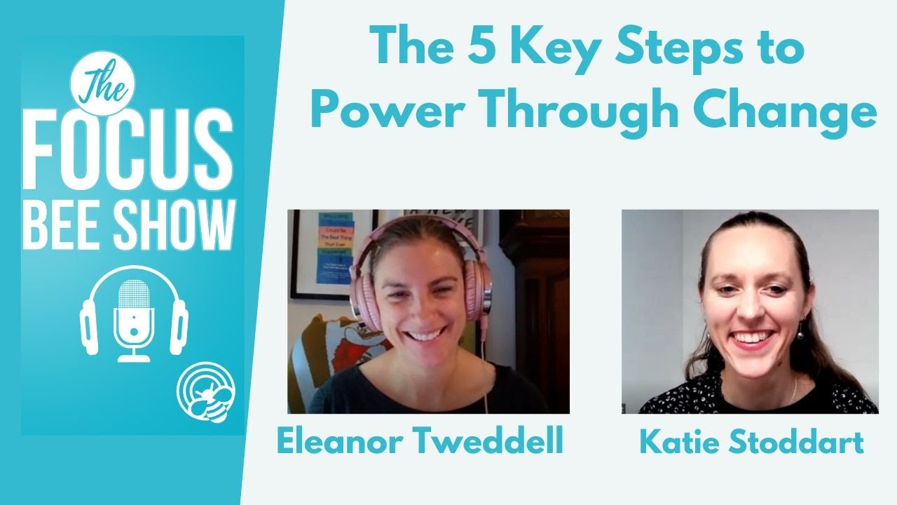 The 5 Key Steps To Power Through Change with Eleanor Tweddell - YouTube
