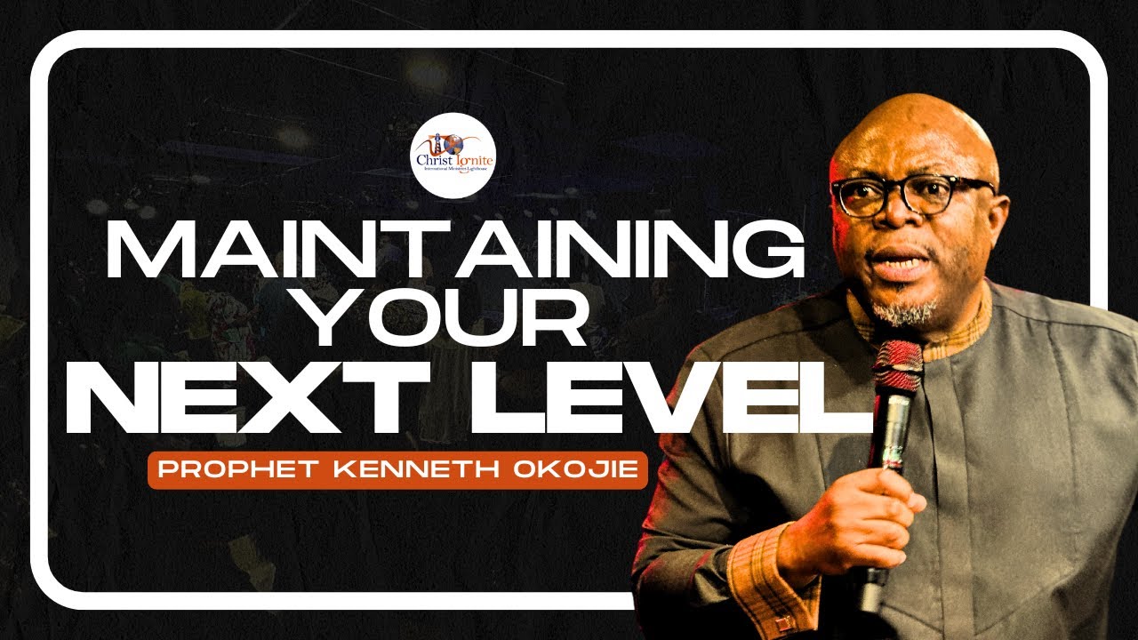 Prophetic Encounter Night // Maintaining Your Next Level Pt 1 ...