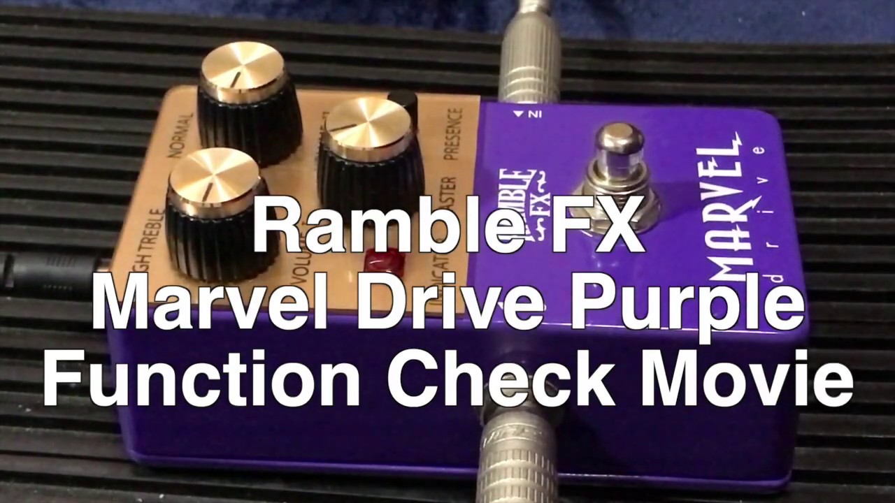 Ramble FX Marvel Drive - Purple Function check video - YouTube