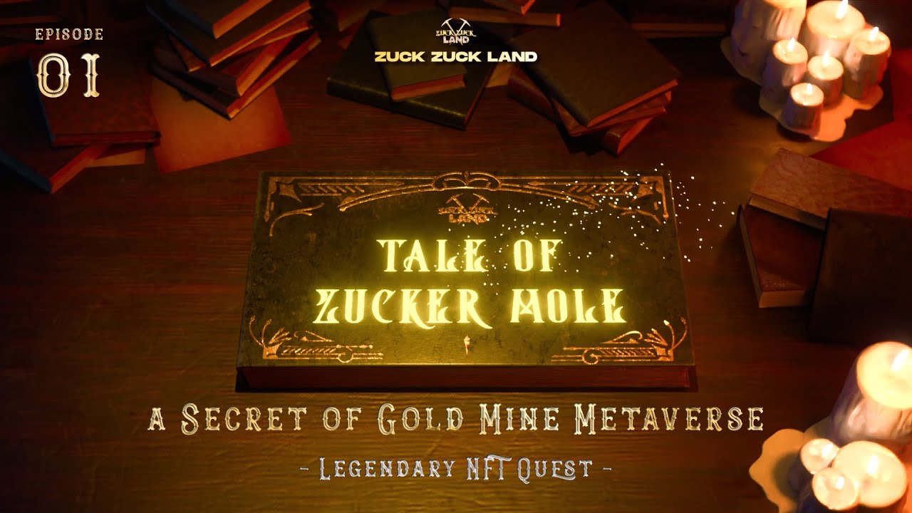 Zucker Mole's Story - A Secret of NFT Gold Mine Metaverse - Prologue ...
