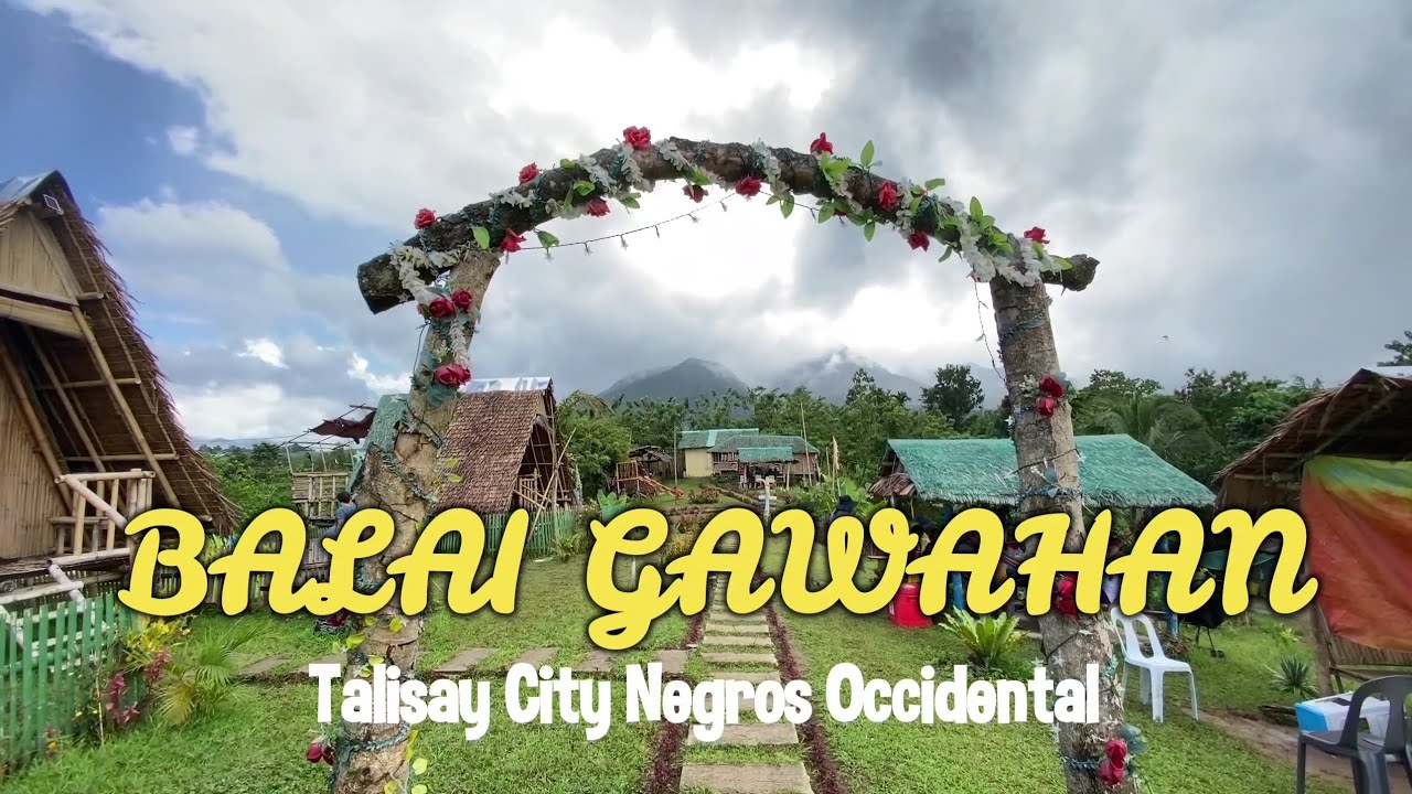 BALAI GAWAHAN TALISAY NEGROS OCCIDENTAL - YouTube
