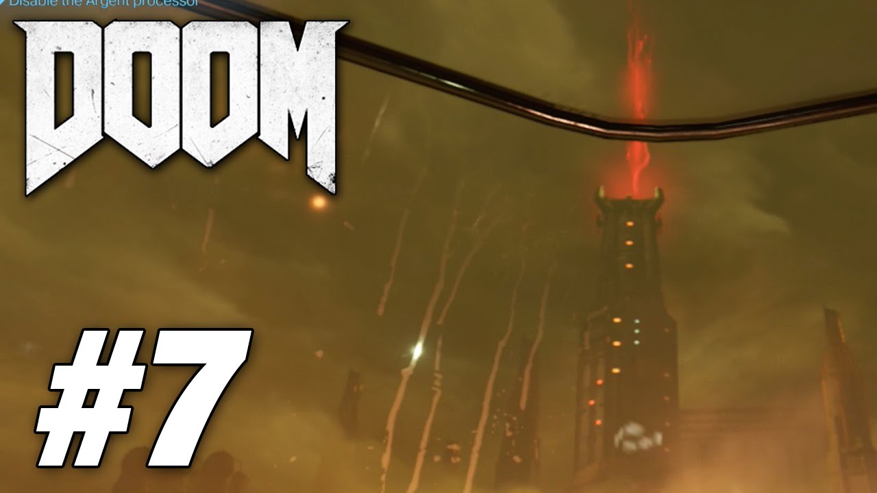 DOOM [2016] (PS4 WALKTHROUGH/GAMEPLAY) - Part 7 (Beginning of the End ...