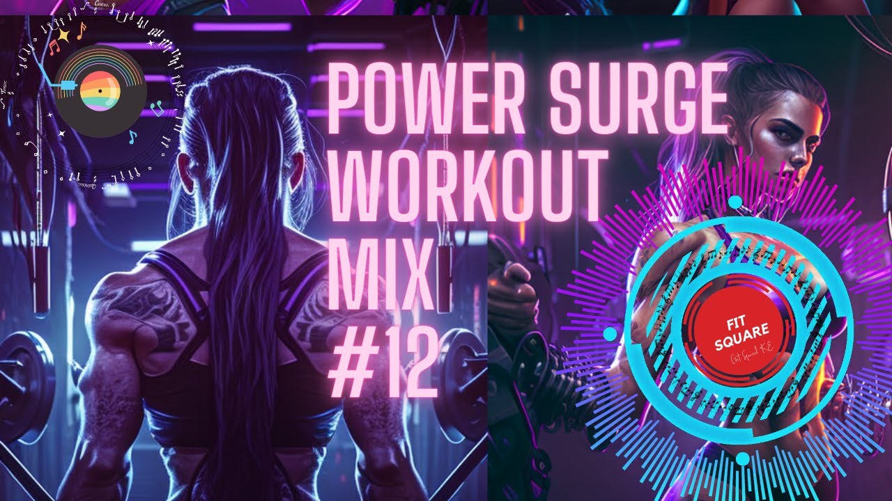 Power Surge Workout Mix #12 - YouTube