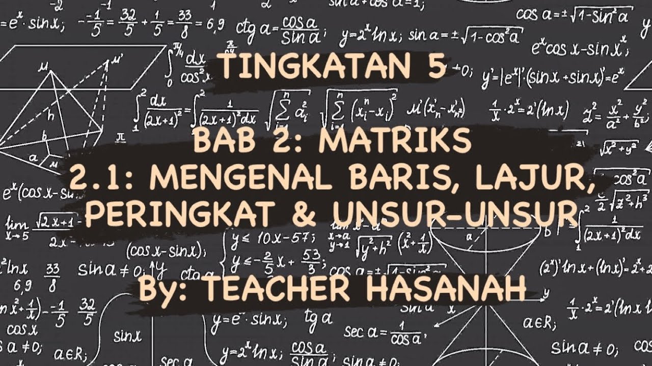 Tingkatan 5 - Bab 2: Pengenalan Matriks - YouTube