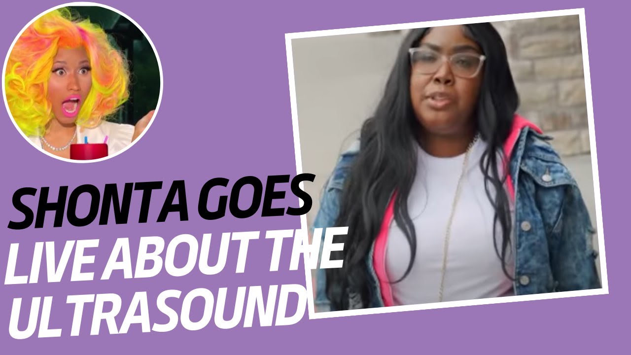Shonta Explains Why She Didn't Get The Ultrasound. #loveafterlockup # ...