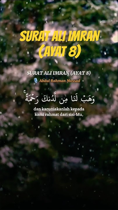 Al-Qur'an Surat Ali Imran (Ayat 8) Reciter: Abdul Rahman Mossad #quran #murottal #aliimran - YouTube