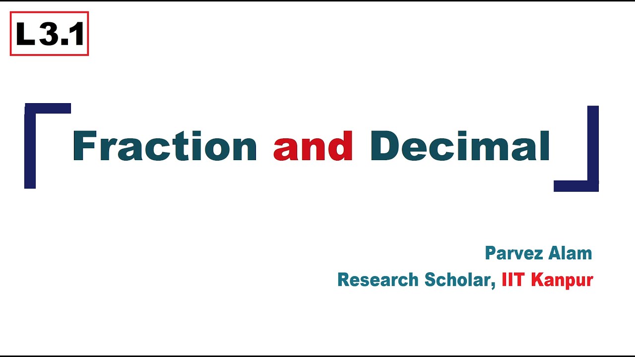 Lecture 3 1 Fraction And Decimal For Class 5 To 12 Students YouTube lecture-3-1-fraction-and-decimal-for-class-5-to-12-students-youtube