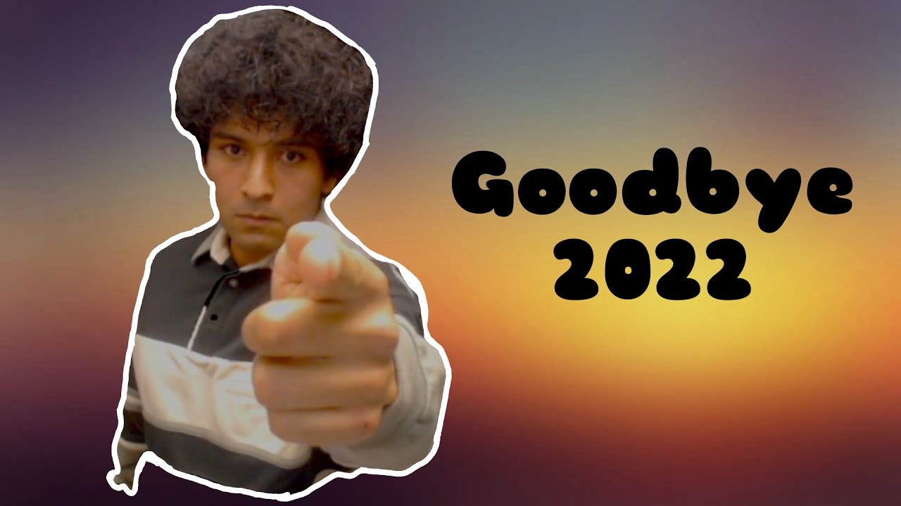 AnimeBroMii Says Goodbye to 2022 - YouTube