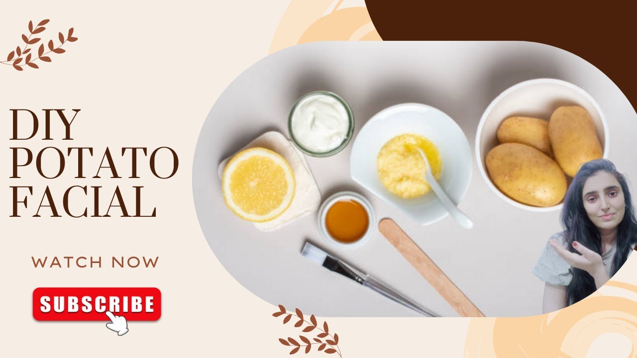 DIY Potato Facial| Facial Series - YouTube