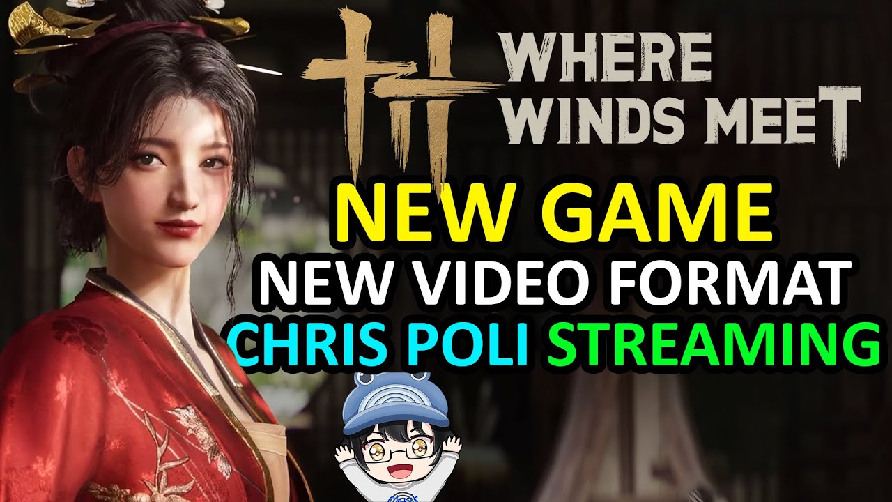I PLAY NEW GAME with NEW FORMAT VIDEO "STREAMING" (Where Wind Meets ...