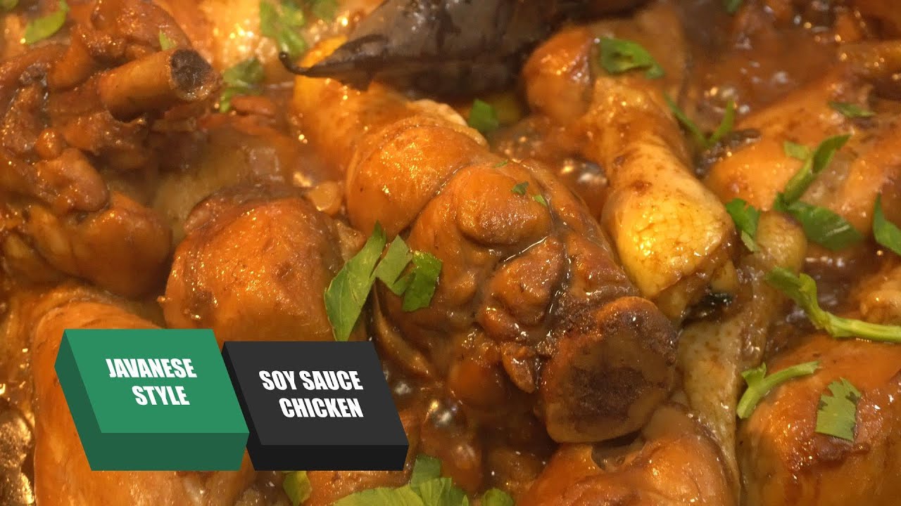 JAVANESE STYLE SOY SAUCE CHICKEN. JAVAANSE KETJAP KIP. - YouTube