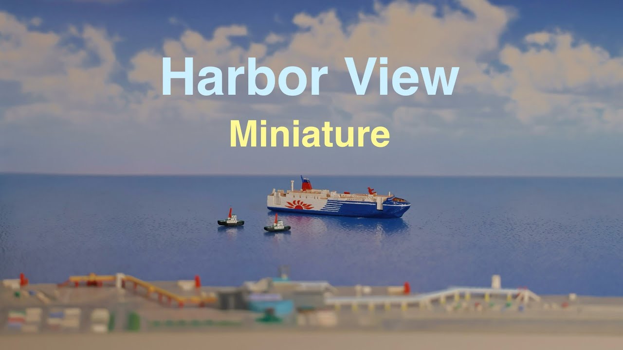 【極小】フェリー【Ship】のミニチュア153 harbor view 19 #miniature #ferry - YouTube
