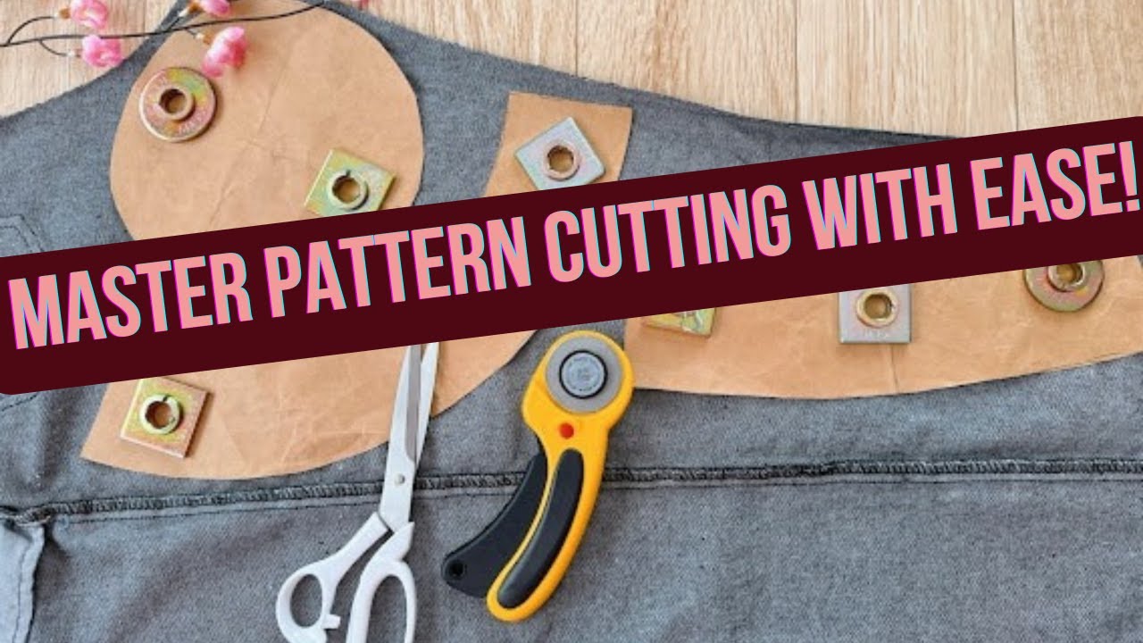 Cutting Sewing Patterns Made Simple: A Step-by-Step Tutorial for ...