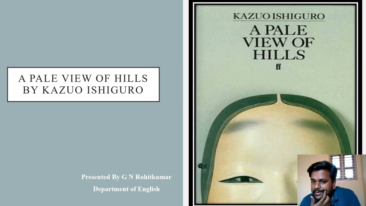 A Pale View of Hills By Kazuo Ishiguro #literature #VSKUPGSYLLABUS ...