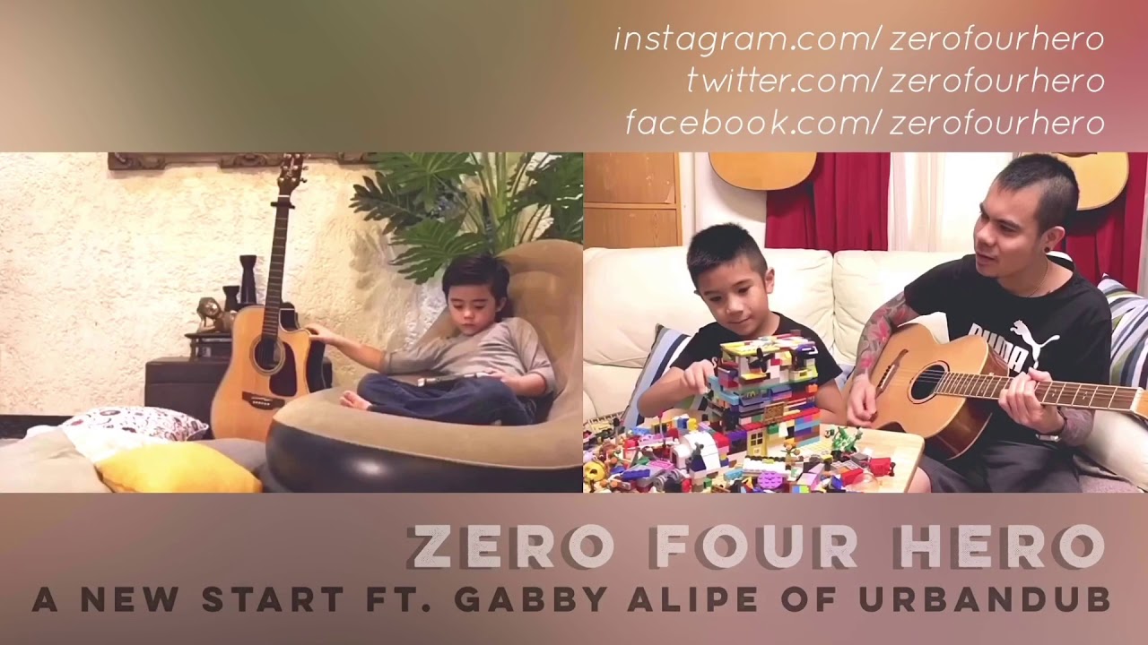 ZERO FOUR HERO - A NEW START ft. Gabby Alipe of Urbandub - YouTube