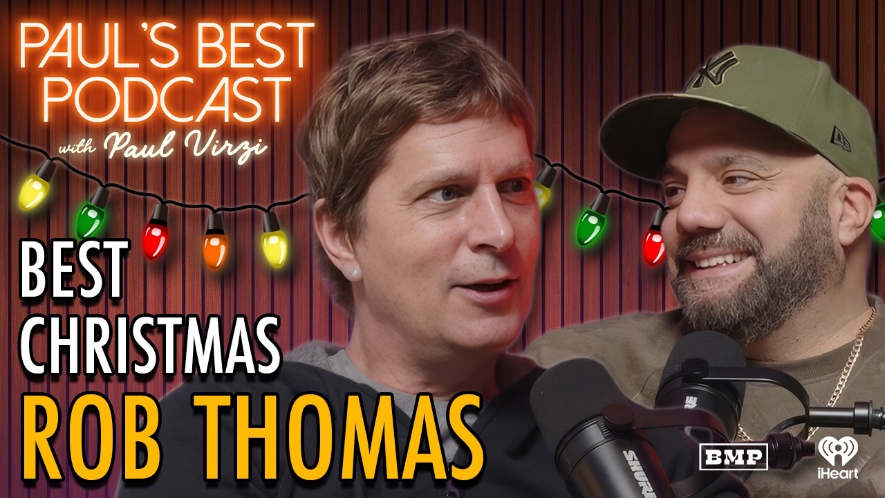 Rob Thomas | Best of Christmas | Paul's Best Podcast #12 - YouTube