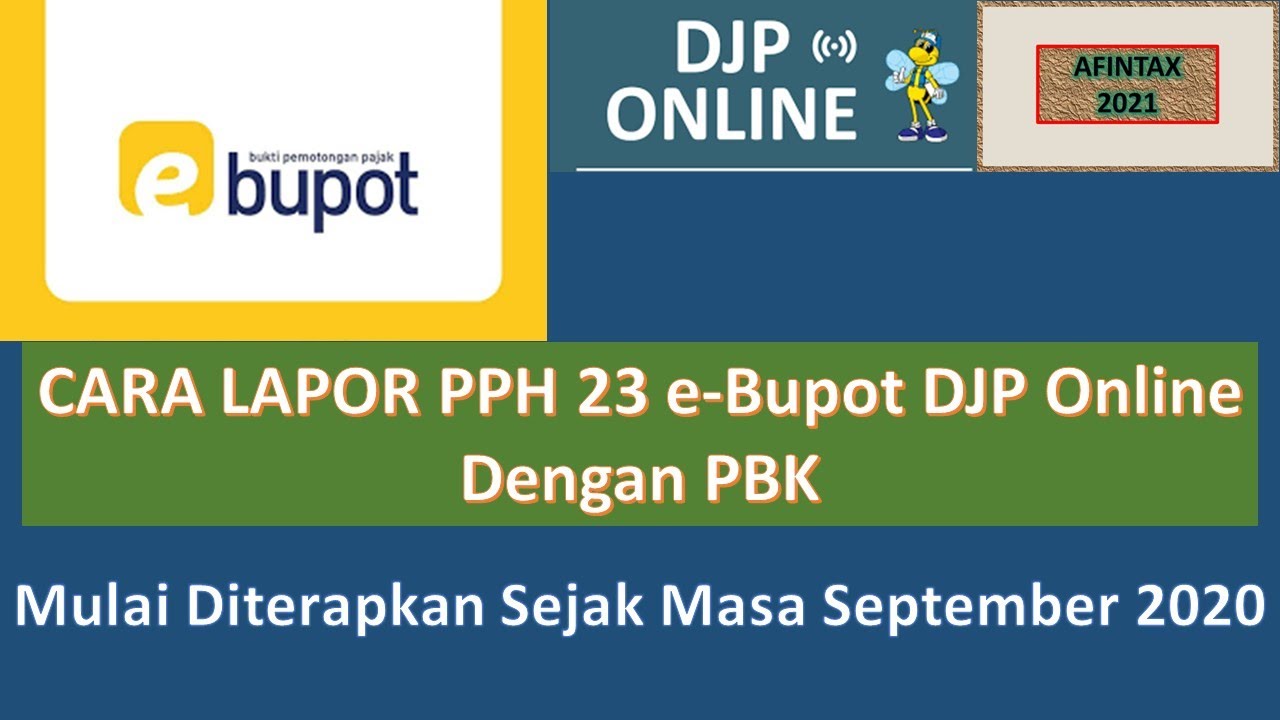 Cara Lapor Pph 23 E Bupot Djp Online Dengan Pbk Youtube