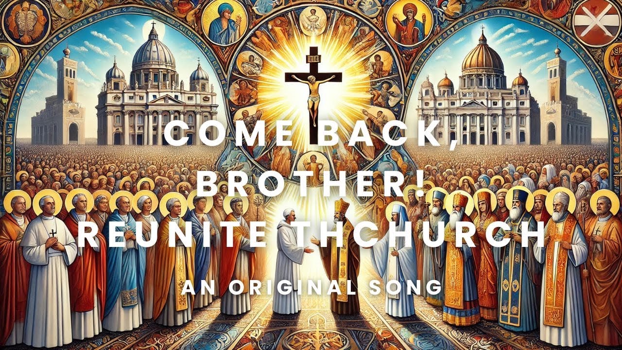 Come Back, Brother! Reunite the Church (let’s reunite once again) - YouTube