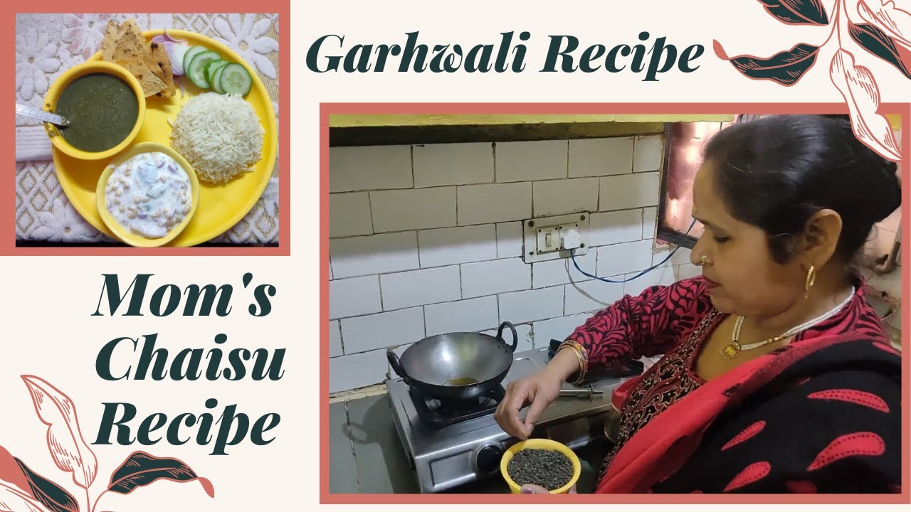 Mom's chaishu recipe | Garhwali Chaisu | गढवाली चैंसू | chaisa | पहाड़ी ...