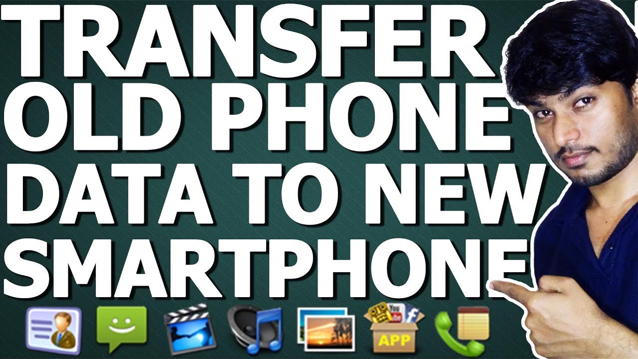 How To Transfer Old Smartphone Data To New Smartphone YouTube how-to-transfer-old-smartphone-data-to-new-smartphone-youtube
