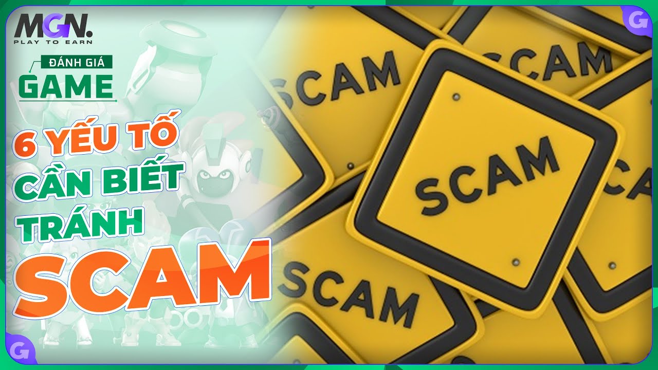 TOP 6 cách nhận diện Game NFT SCAM | MGN PLAY TO EARN - YouTube