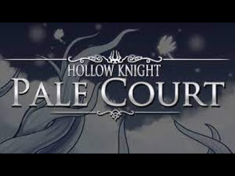 [Hollow Knight Mod] Fanmade Pale Court DLC - YouTube