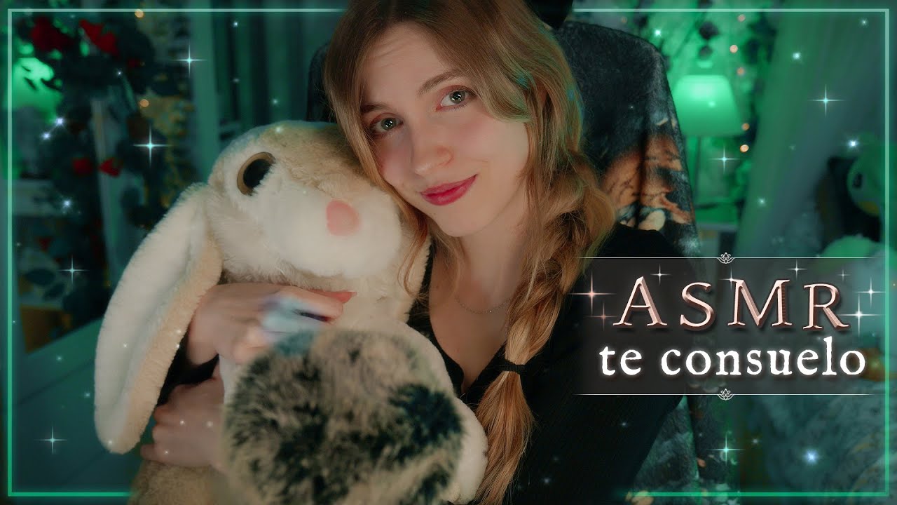 ASMR te Consuelo con AMOR ️ Todo estará bien ️ Calmo tu Mente para ...
