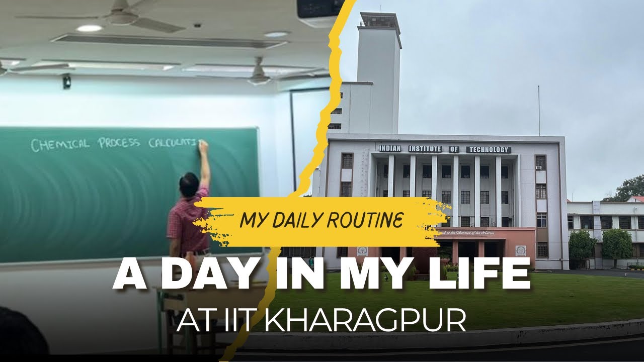 My Daily Routine in IIT Kharagpur | How my day goes in IIT - YouTube