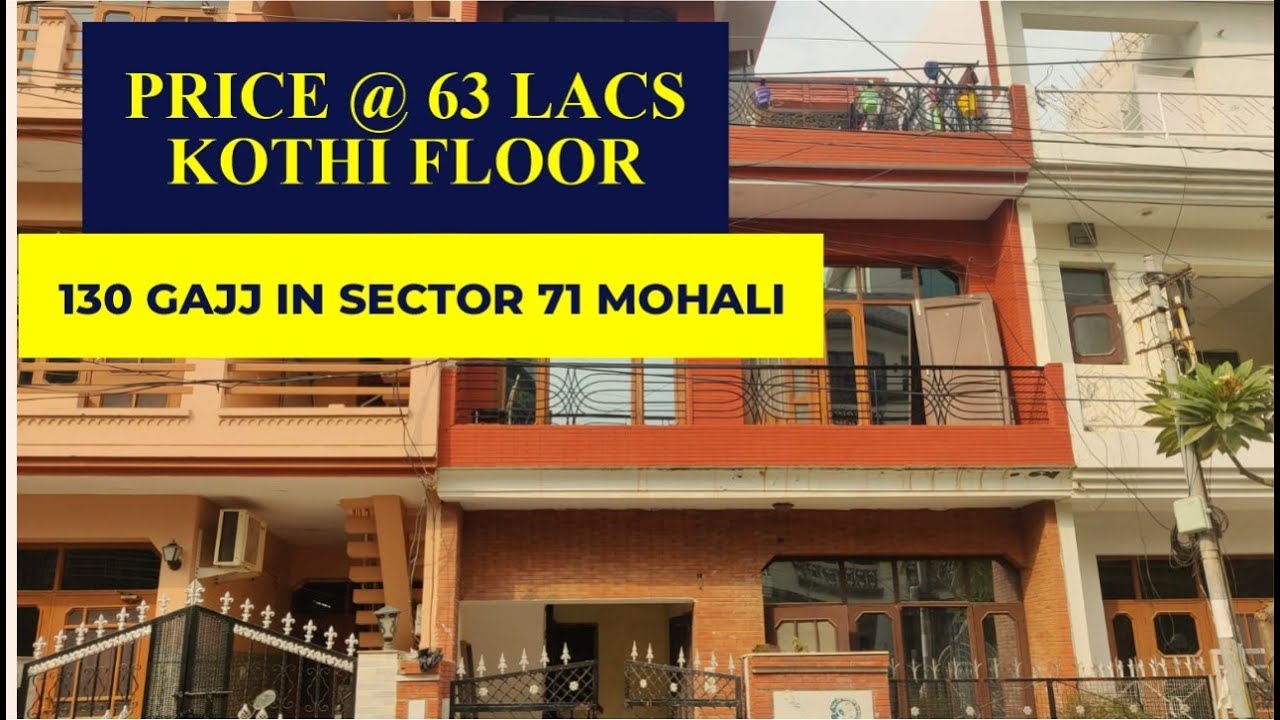 63 LACS kothi floor in sector 71 Mohali for sale | 130 gajj | 2 ...