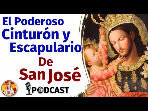🎙️​ El Milagroso Cinturón y Escapulario de San José-Pódcast Vuelo de Águila Episodio 35
