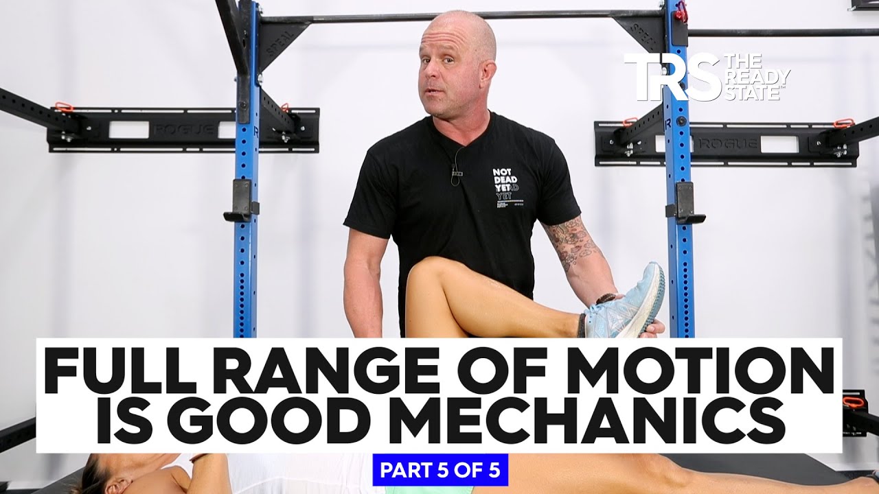 Full Range of Motion is Good Mechanics (5 of 5) - YouTube