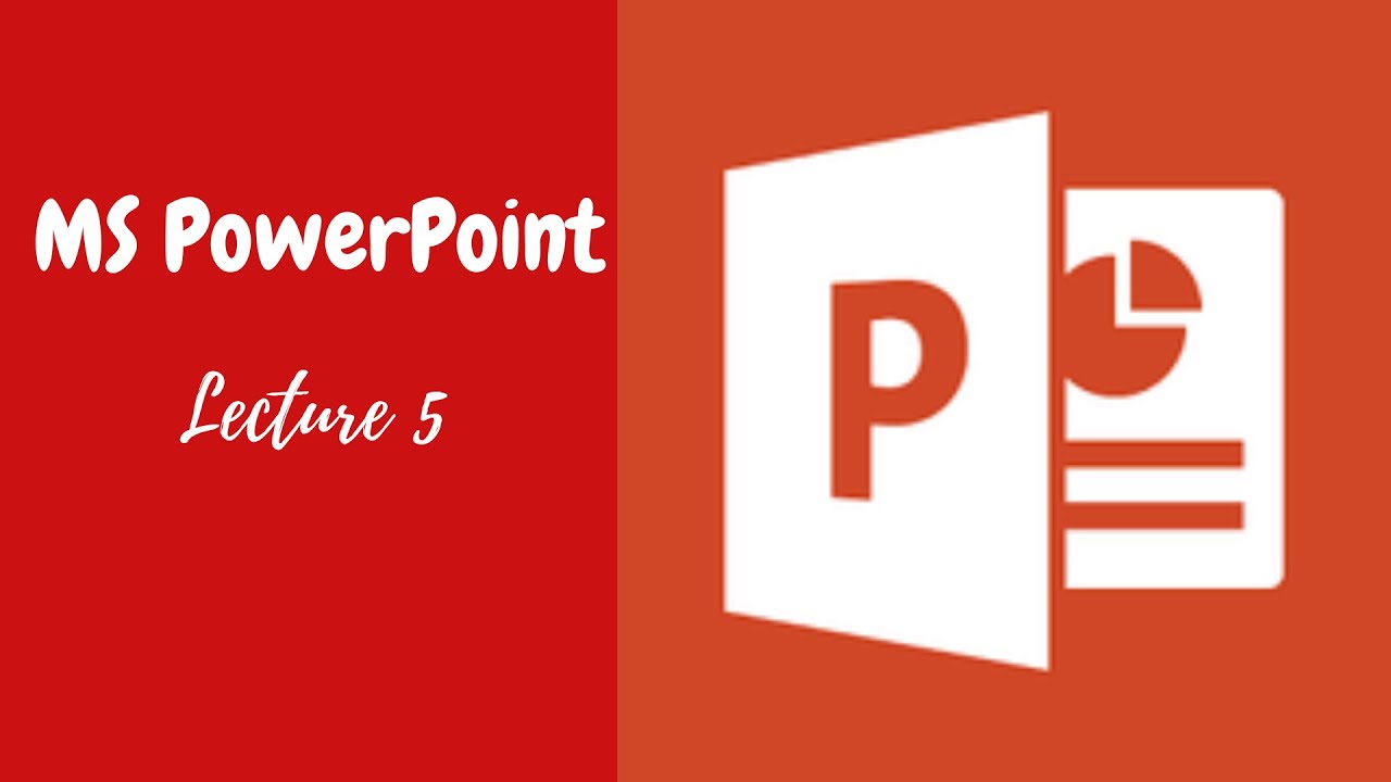MS PowerPoint | Tutorials for Beginners | Lecture 5 - YouTube