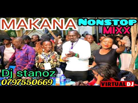 MAKANA 2024 MIXTAPE NOMA SANA Dj stanoz kenya 0797550669