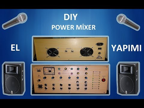 POWER MİXER AMFİ YAPIMI - 6 KANAL LİNE 6 KANAL MİKROFON GİRİŞLİ POWER MİXER AMFİ YAPIMI (DIY)