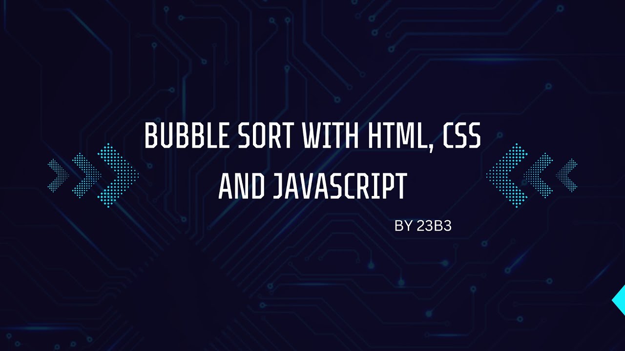 Bubble Sort Visualization Using Html Css Js 23b3 Youtube 5408