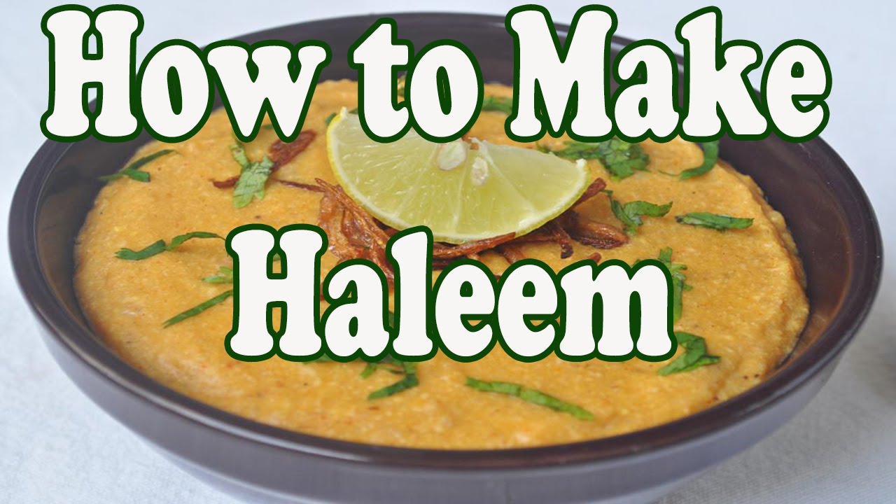 How to Make Haleem | Quick Easy Homemade Haleem Recipe - YouTube