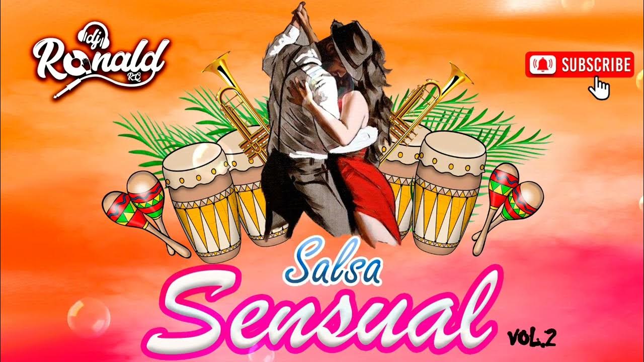 MIX SALSA SENSUAL VOL.2 X DJ RONALD RQ - YouTube