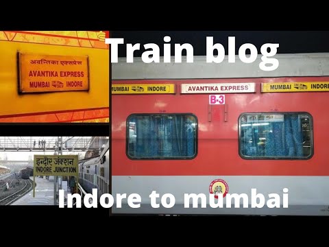 12962 Avantika Express Full Train journey|| Indore to Mumbai - YouTube