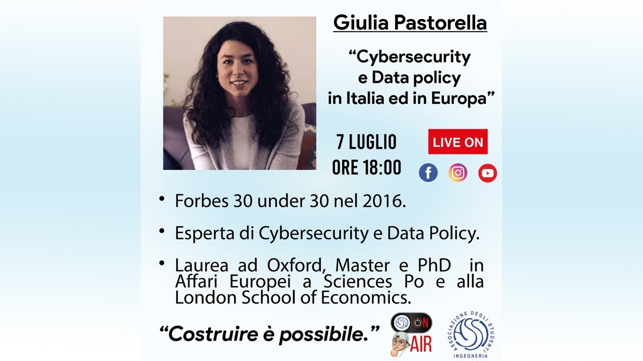 "Cybersecurity e Data policy in Italia ed Europa" con GIULIA PASTORELLA ...