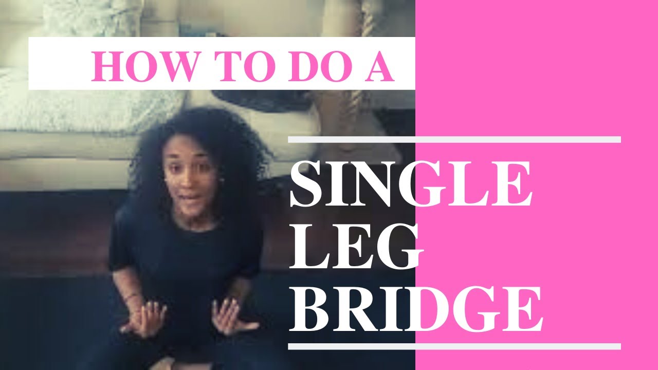How To Do A Single Leg Glute Bridge Youtube