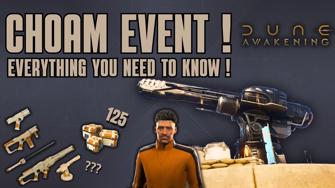 CHOAM EVENT - ALL YOU NEED TO KNOW - Dune Awakening - YouTube