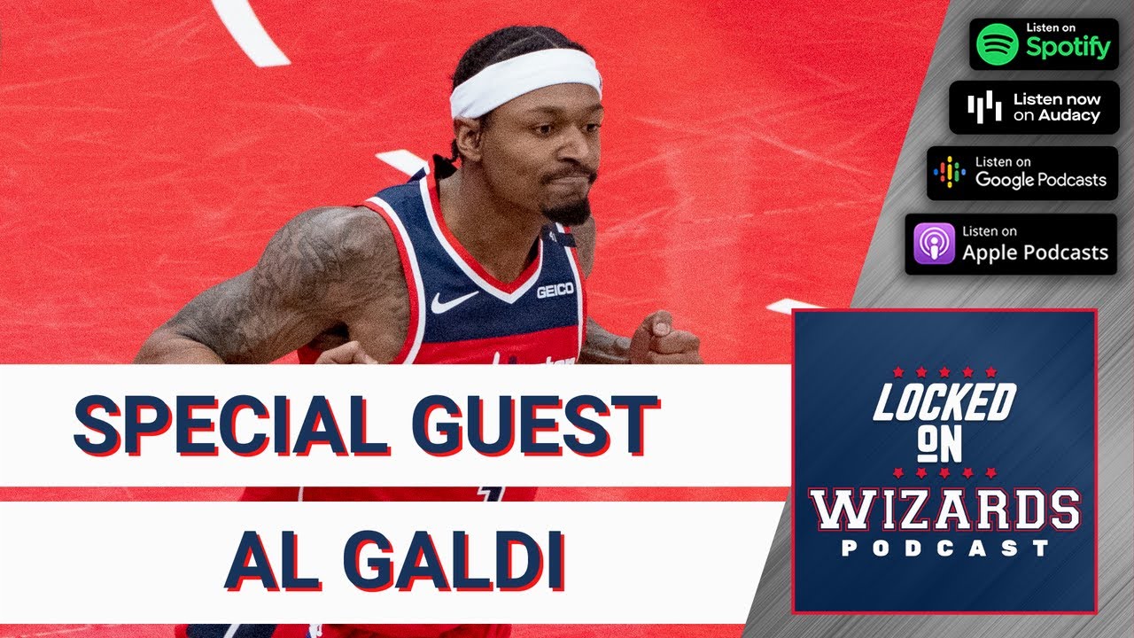 Washington Wizards offseason outlook with special guest Al Galdi - YouTube