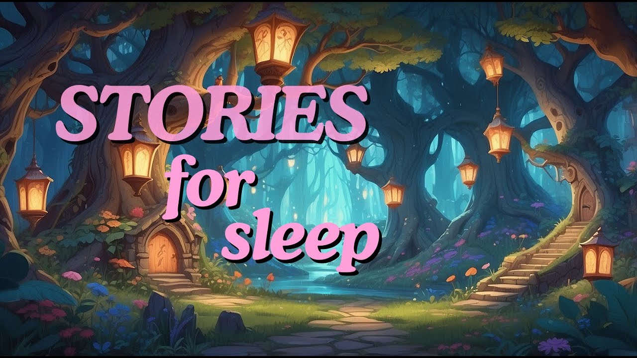 Sleep Story for Deep Sleep | Nighttime Tale to Fall Asleep Fast and ...
