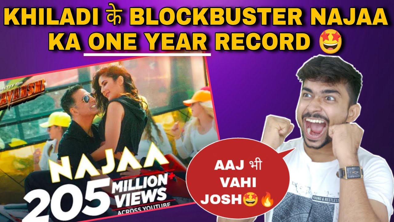 KHILADI के Blockbuster Najaa Song का One Year Record🔥|Sooryavanshi ...