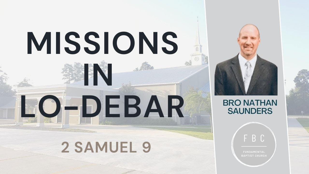 Missions in Lo-debar - Nathan Saunders Preaching - YouTube