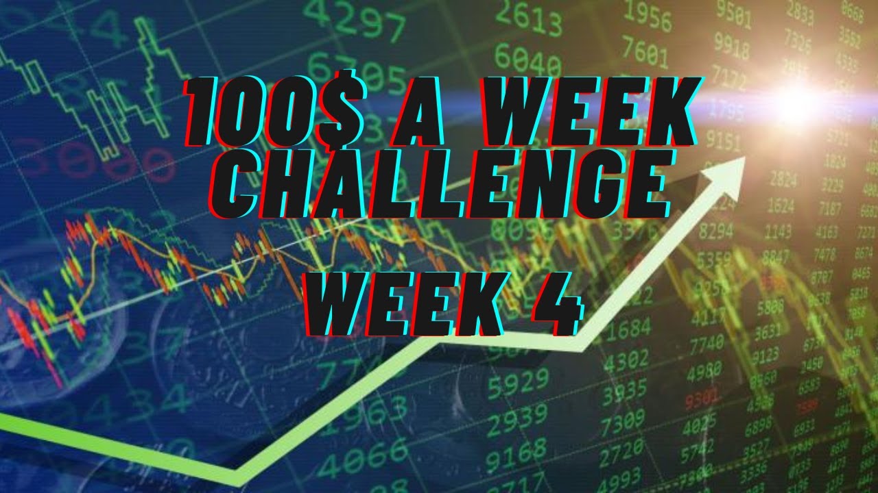 100$ a week challenge! Investing Week 4 - YouTube